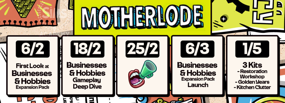 The Motherlode Season is Here! - Sims Academy